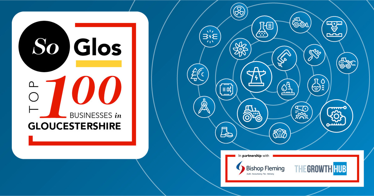 Coming soon — The SoGlos Top 100 Businesses in Gloucestershire 2024